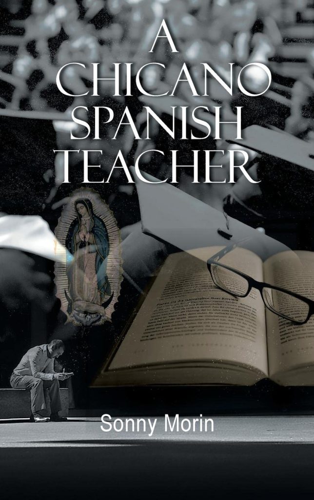 A Chicano Spanish Teacher – Orion Press